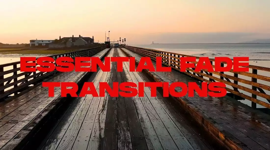 Essential Fade Transitions for DaVinci Resolve | Design Shack