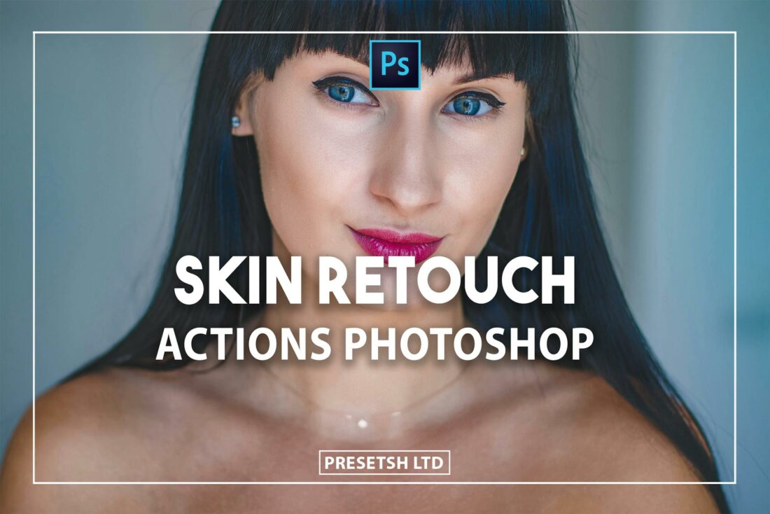 20+ Best Skin Retouching & Smoothing Photoshop Actions - Blog of Web ...