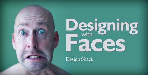 A Practical Guide to Designing With Faces | Design Shack