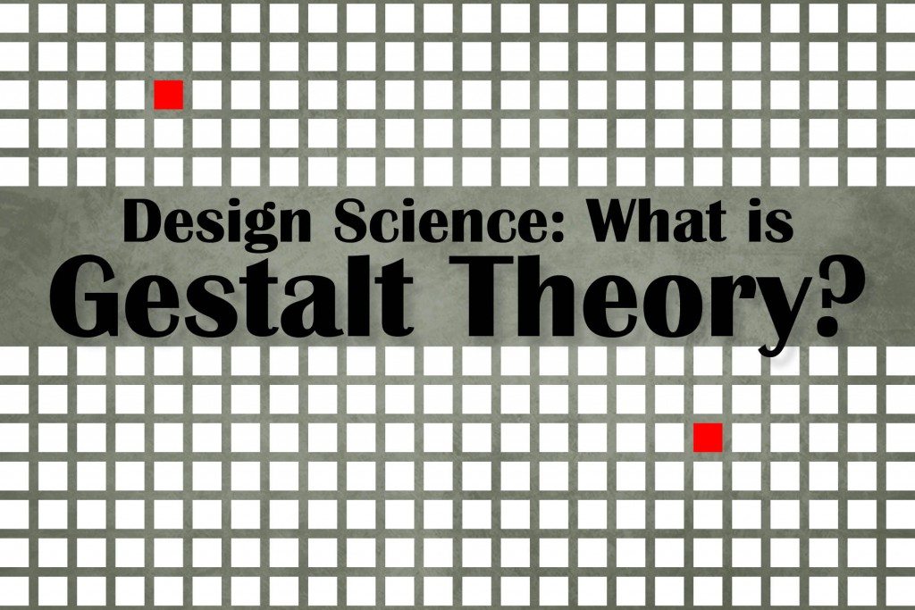 Design Science: What Is Gestalt Theory? | Design Shack