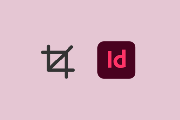 How to crop in InDesign: 2 methods explained